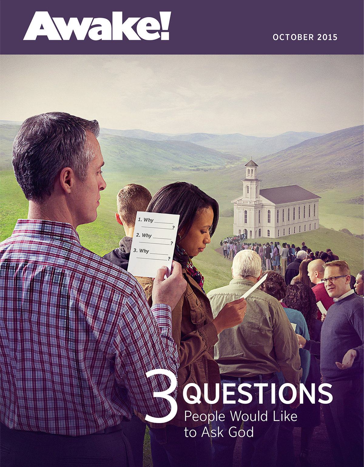 3 Questions People Would Like to Ask God — Watchtower ONLINE LIBRARY