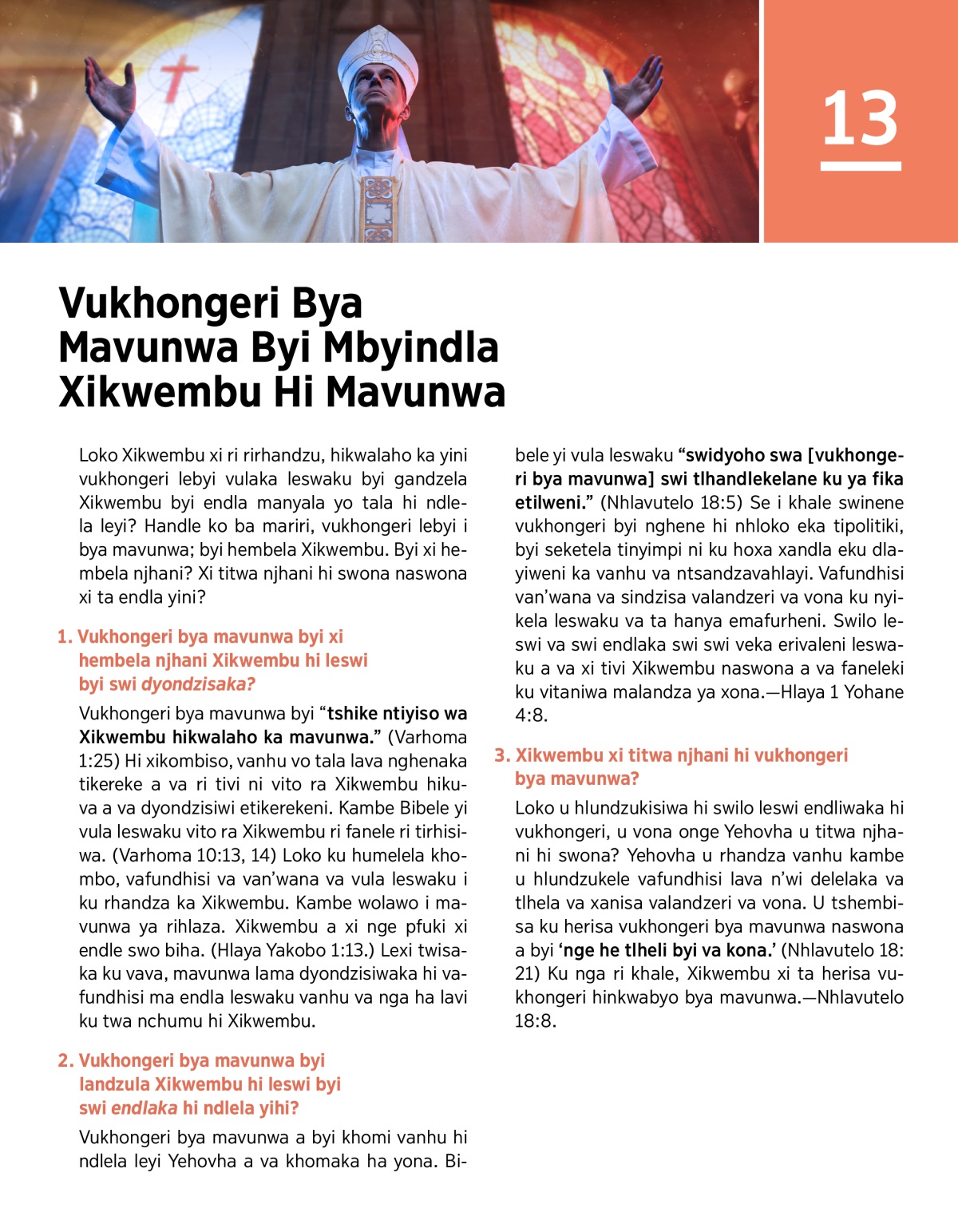 Vukhongeri Bya Mavunwa Byi Mbyindla Xikwembu Hi Mavunwa — Watchtower ...